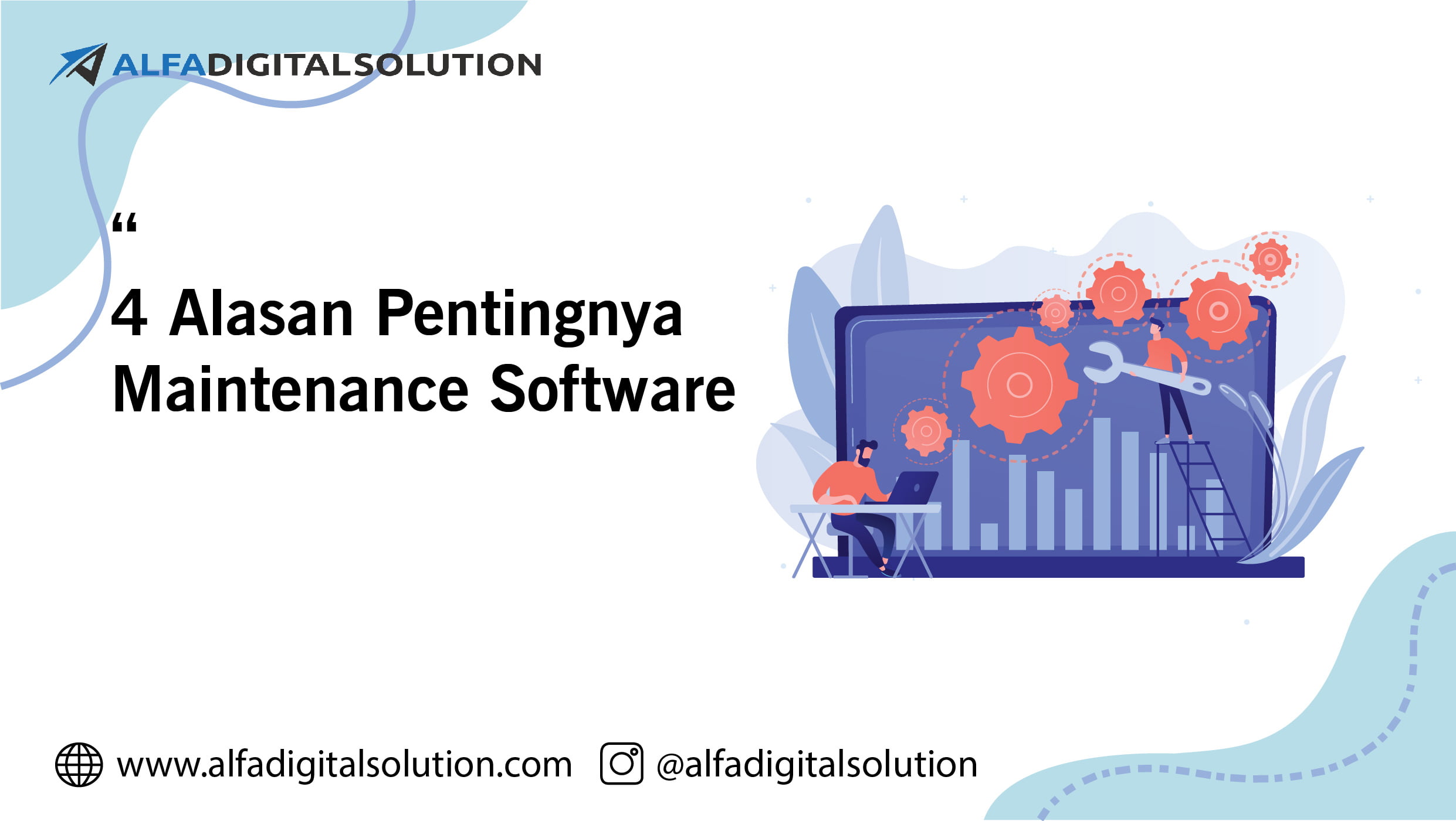4 Alasan Pentingnya Maintenance Software Company Profile Alfa Digital