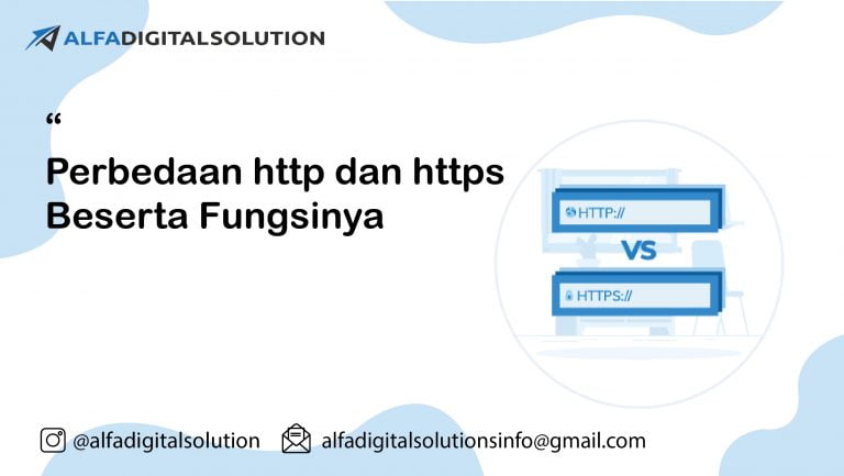 Perbedaan HTTP dan HTTPS Beserta Fungsinya - Alfa Digital Solution